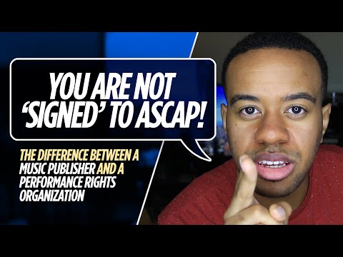 You Are NOT Signed To ASCAP: The Difference Between Publishers and PROs