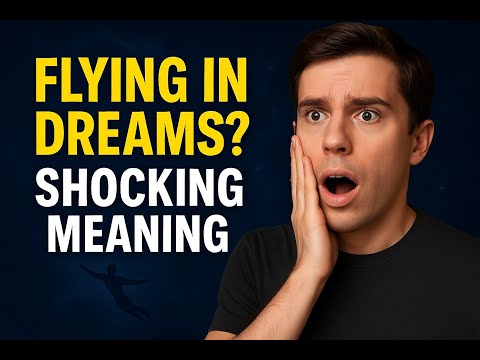What Does It Mean to Fly in a Dream? | Dream Interpretation Explained