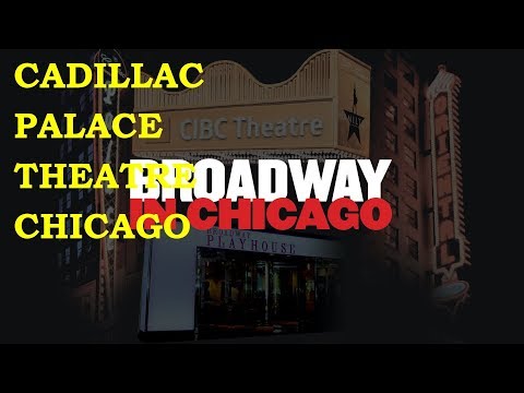 Visit to CADILLAC PALACE THEATRE CHICAGO - Travel VLogs by Travel Guide