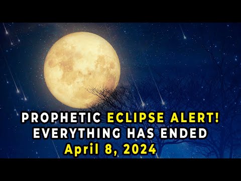 URGENT! April 8 Solar Eclipse and Coming Judgments! Biblical Prophecy