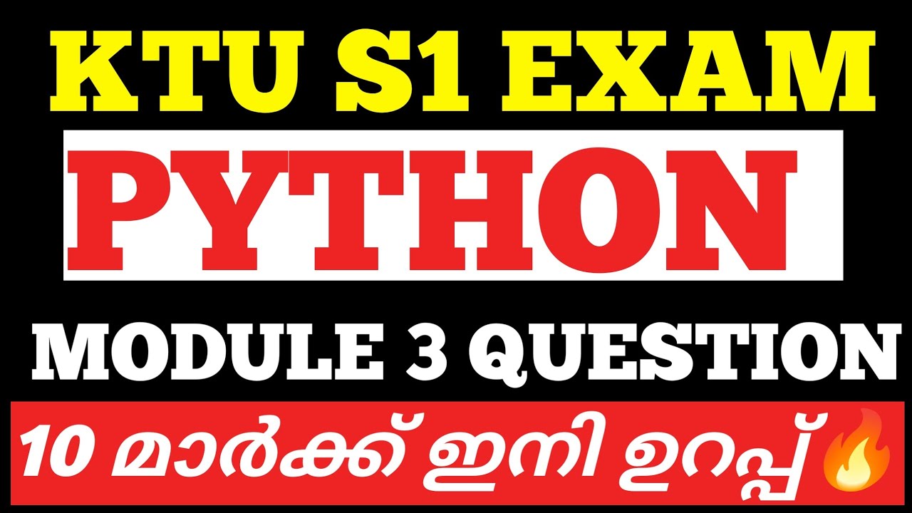 🔥KTU S1 PYTHON MODULE 3 PAKKA SURE MARKS DISCUSSION | KTU B TECH PYTHON IMPORTANT TOPICS | KTU ATP