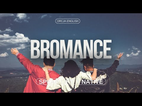 How to Pronounce & Understand 'Bromance' – Meaning & Usage Explained!