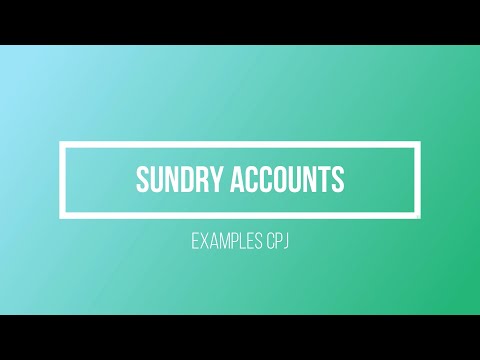 Basic Accounting Principles | Grade 9 | Sundry Accounts CPJ | Accounting Explained
