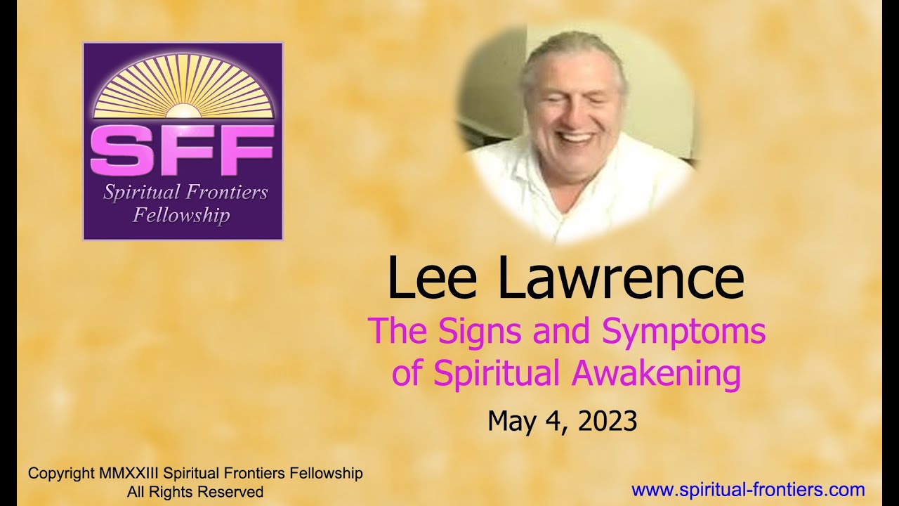 Lee Lawrence, The Signs and Symptoms of Spiritual Awakening