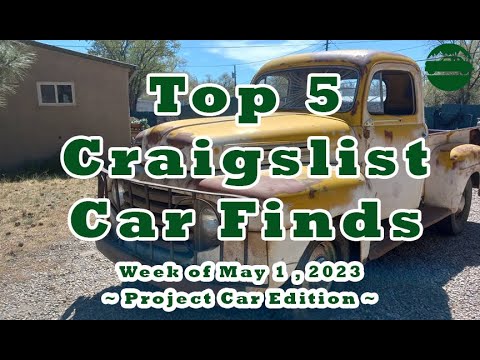 Top 5 Craigslist Cars for Sale ~ Week of May 1, 2023 ~ Project Edition