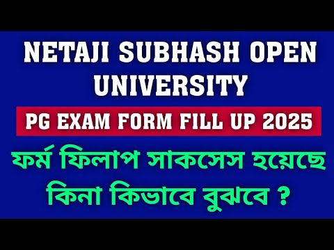 NSOU PG FORM FILL UP 2025/ HOW TO CHECK- FORM FILL UP SUCCESSFUL