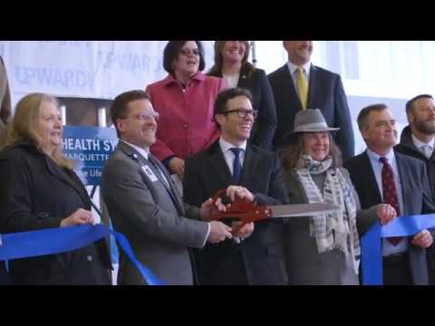 NEW UP Health System – Marquette Ribbon Cutting Ceremony
