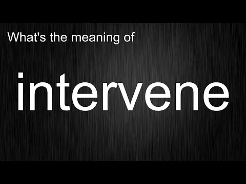 The True Meaning of "intervene" Revealed!