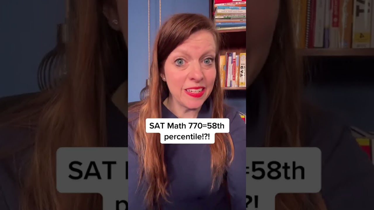 SAT MATH 770=58th percentile?!?