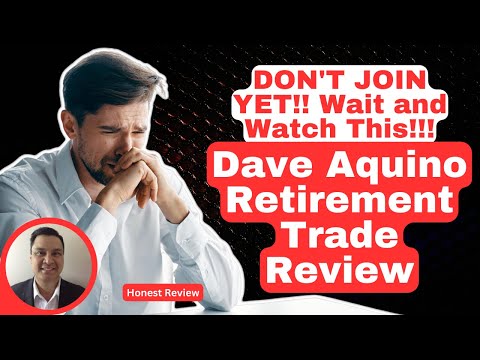 Dave Aquino Retirement Trade Review | Is this trading community worth it?