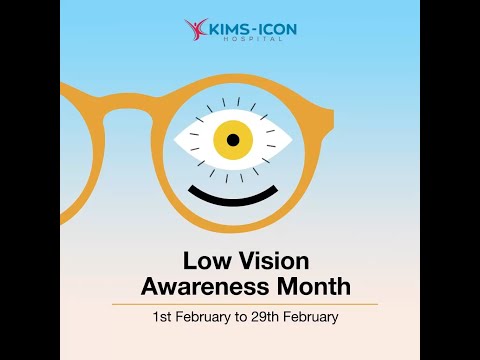 Low Vision Awareness Month | KIMS-ICON Hospital