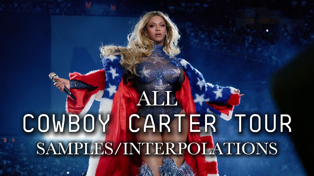 Beyoncé - 'COWBOY CARTER TOUR' All Samples/Interpolations