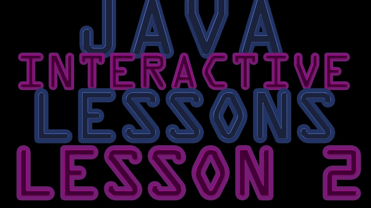 Java Interactive Programming Lessons For Beginners 2- Data Types and Variables
