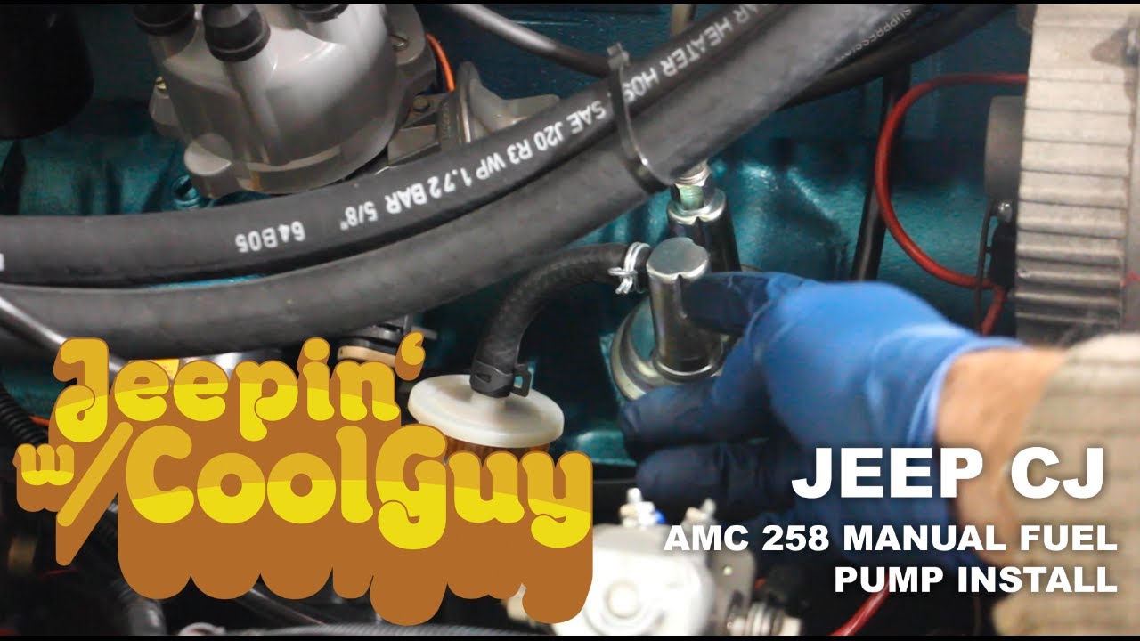 Jeep CJ 258 Manual Fuel Pump Issues - Install