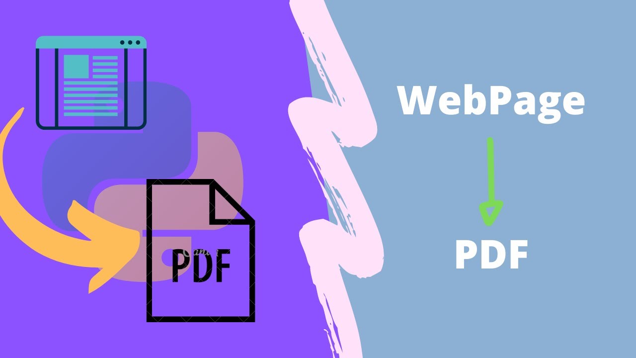 Python Tutorial: Save a Webpage As a PDF Using Python - 2020