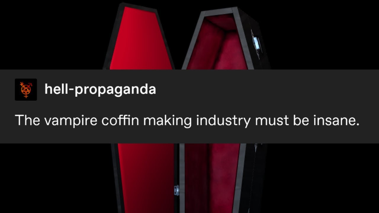 The vampire coffin making industry