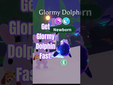 How to Get GLORMY DOLPHIN Fast! #adoptme