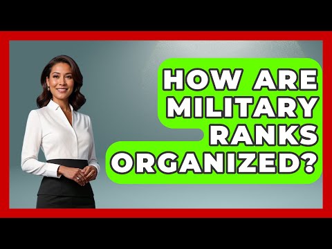 How Are Military Ranks Organized? | Armed Forces Insider