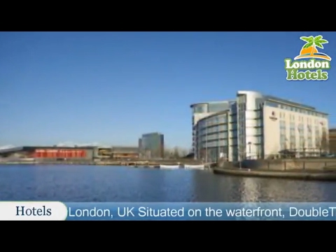 DoubleTree By Hilton London Excel - London Hotels, UK
