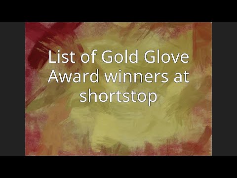 List of Gold Glove Award winners at shortstop
