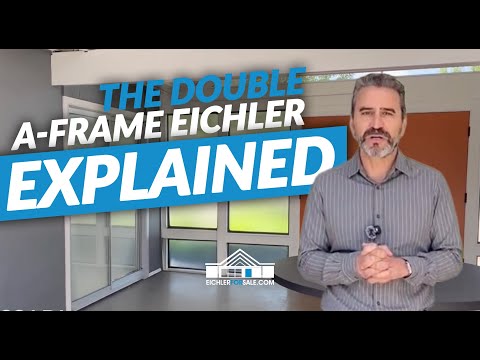 What is a Double A-Frame Eichler? | Iconic Mid-Century Home Design Explained