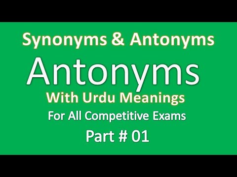 Antonyms with Urdu meanings part 1// synonym and antonym in English// NTS, NAT and ETEA,SST, CT, PST