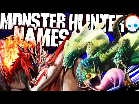 Monster Hunter Names Explained! | Gnoggin | Monster Hunter Etymology