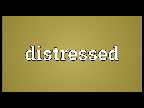 Distressed Meaning