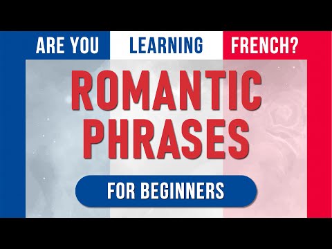 Romantic French Words and Phrases You Need to Know. French for Beginners