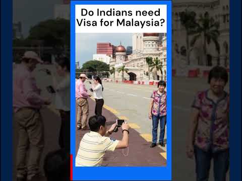 Do Indians need Visa for Malaysia? #passport #visa #tourism #studentvisa #viral