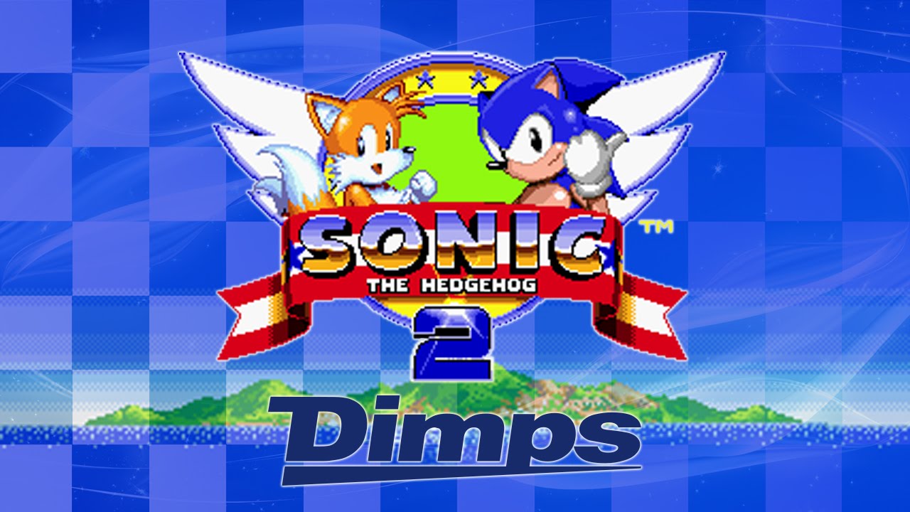 Sonic 2 Dimps Edition - Walkthrough