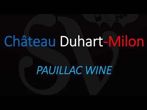 How to Pronounce Château Duhart-Milon? French Wine Pronunciation