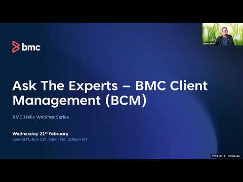 Webinar: Ask The Experts - BMC Client Management (BCM)