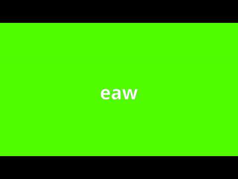 what is the meaning of eaw