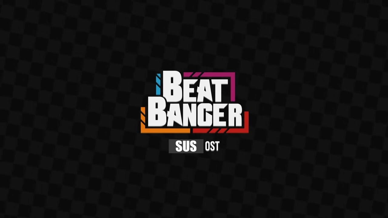 Beat Banger OST - In The Dorms (Sus Version)