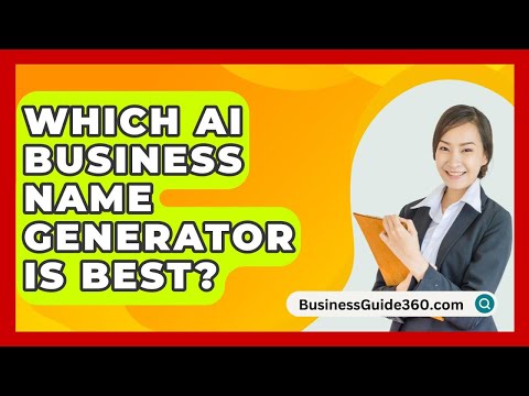 Which AI Business Name Generator Is Best? - BusinessGuide360.com