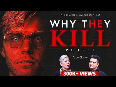 Psychological State of a Murderer - Dr. Jo Clarke Reveals Dark Criminal Secrets | TRS