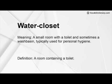 Water-closet Meaning