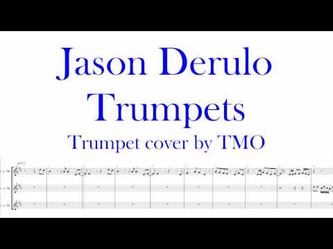 Trumpet Cover ~ Jason Derulo - Trumpets
