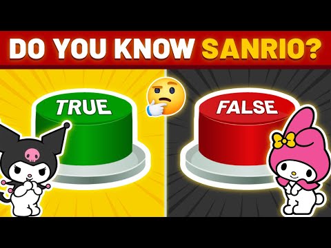 Choose one button quiz true or false sanrio character - Sanrio Quiz | hello kitty, kuromi, my melody