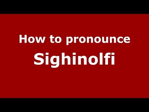 How to pronounce Sighinolfi (Italian/Italy) - PronounceNames.com