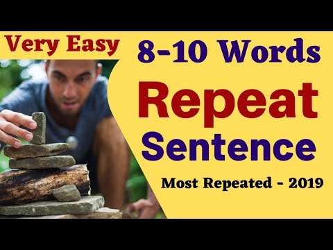 PTE 8 -10 Words Repeat Sentence Practice - Very Easy to Repeat - PTE Health 2019