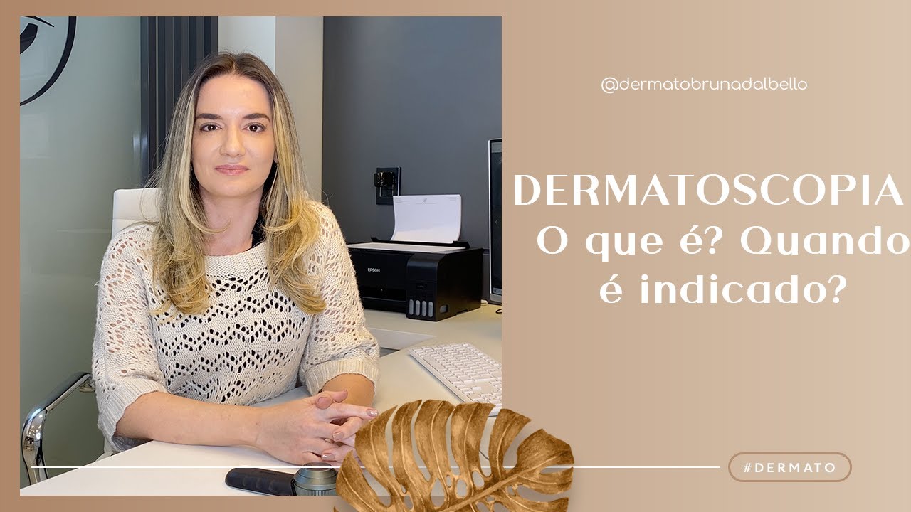 O que é dermatoscopia? | Dra. Bruna Dal Bello