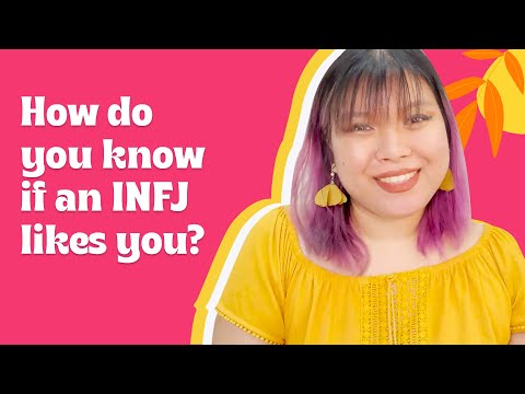 How do you know if an INFJ likes you