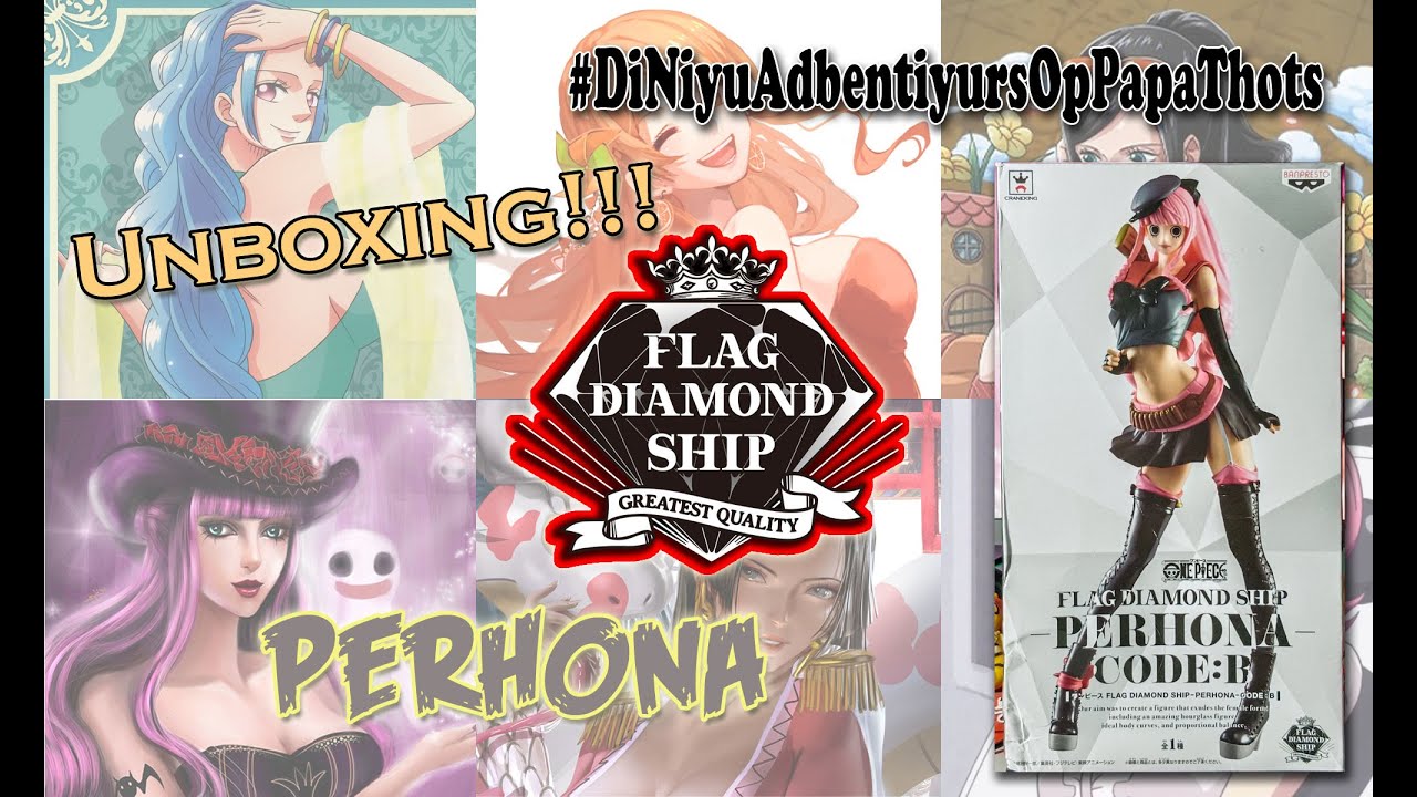 Unboxing!!! Flag Diamond Ship Perhona