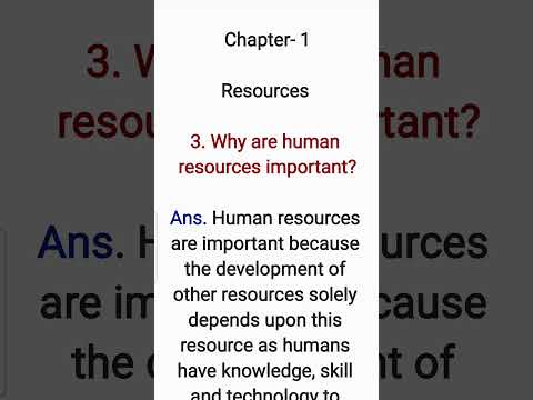 Why are human resources important? Class 8 Geography Chapter 1