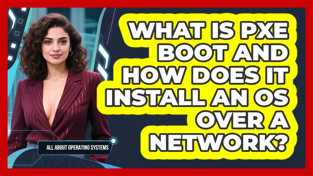 What Is PXE Boot And How Does It Install An OS Over A Network? - All About Operating Systems