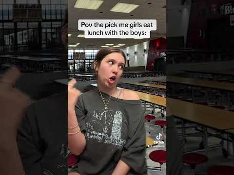 POV the pick me girl eat lunch with the boys:
