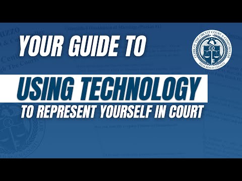 Using Technology to Represent Yourself in Court - Webinar