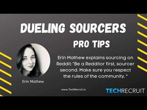 Dueling Sourcers Pro Tips: Erin Mathew on Sourcing on Reddit
